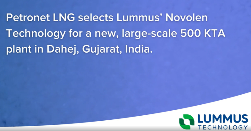 Petronet LNG selects Lummus’ Novolen Technology for a large-scale plant ...