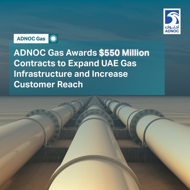 ADNOC Gas awards $550 million contracts to expand UAE gas infrastructure